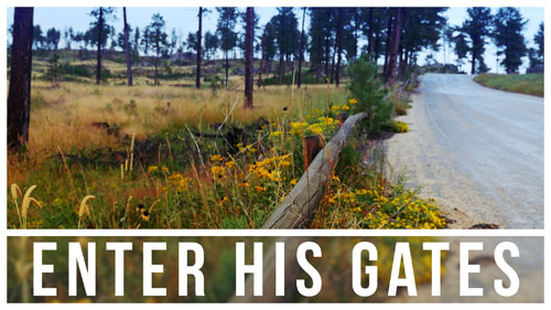 Enter His Gates - Church Media Resource